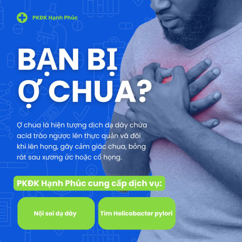 NHỮNG NGUYÊN NHÂN DẪN ĐẾN Ợ CHUA VÀ CÁCH ĐIỀU TRỊ - Phòng Khám Hạnh Phúc